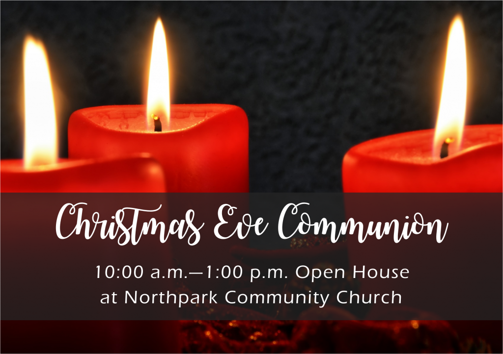Christmas Eve Communion - Northpark